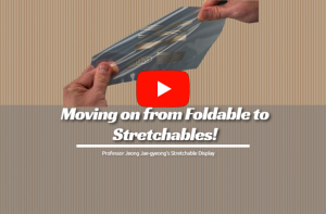 [Video] Moving on from Foldable to Stretchables!